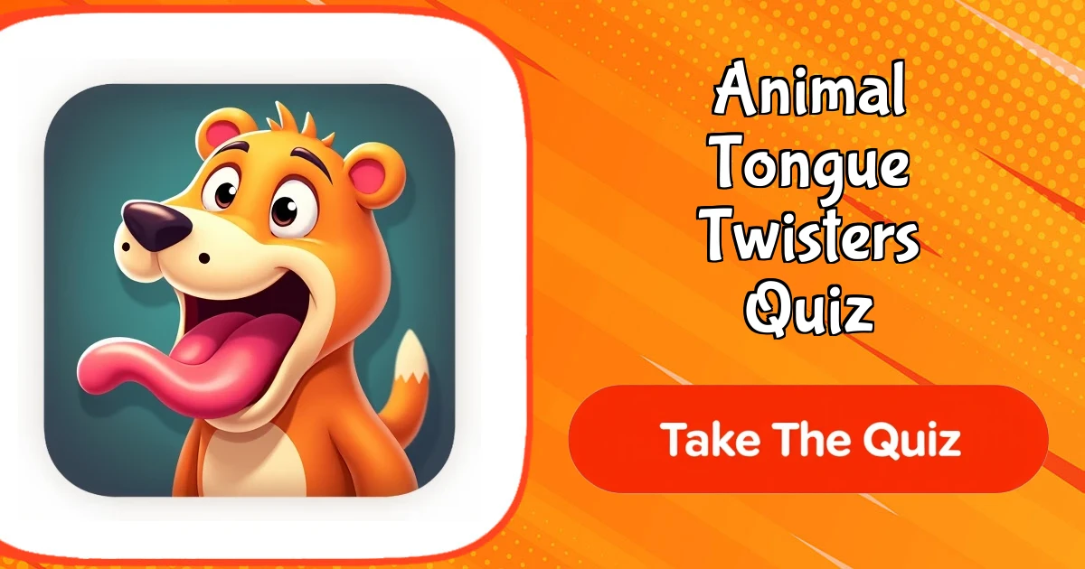 Animal Tongue Twisters Quiz | Trivia Quiz | Trending.com