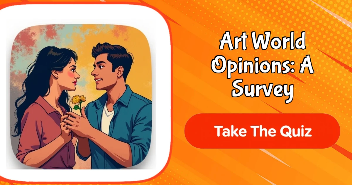 Art World Opinions: A Survey | Poll Quiz | Trending.com