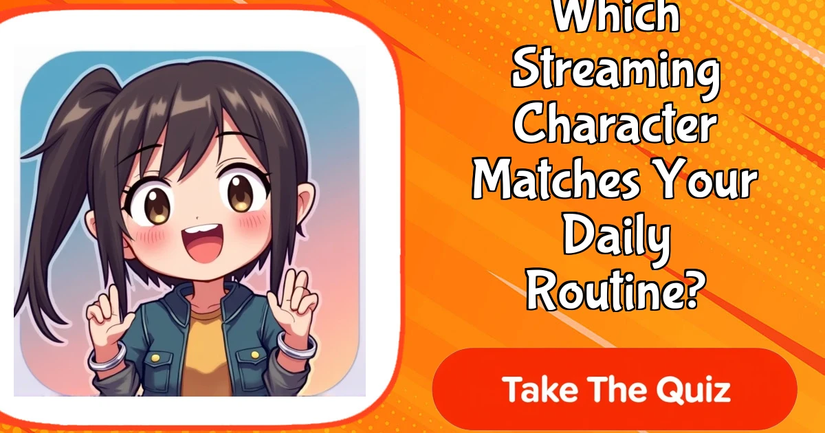 Which Streaming Character Matches Your Daily Routine? | Opinion Quiz ...